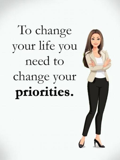 Change Your Priorities