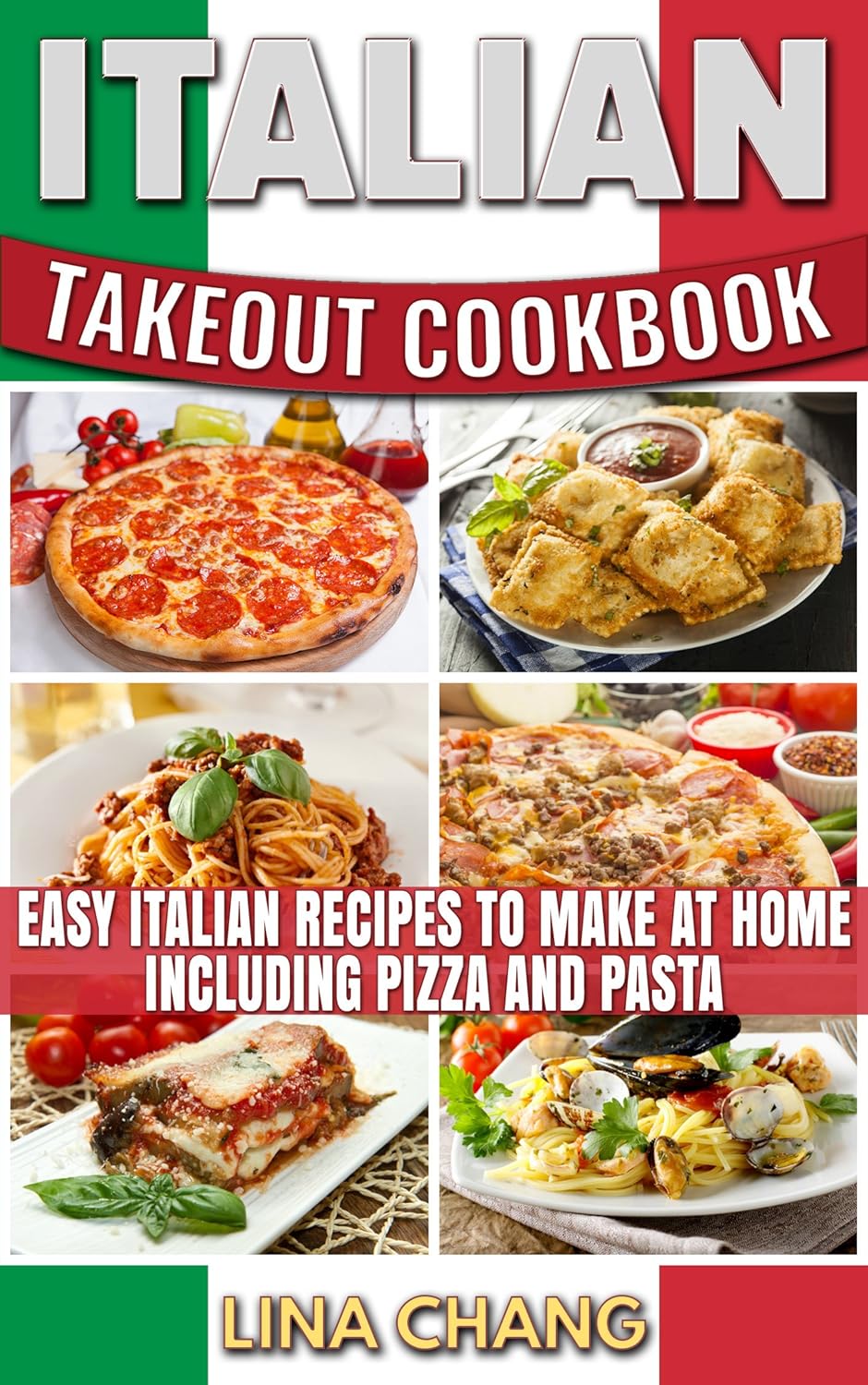 Italian Takeout Cookbook: Easy Italian Recipes to Make at Home ...